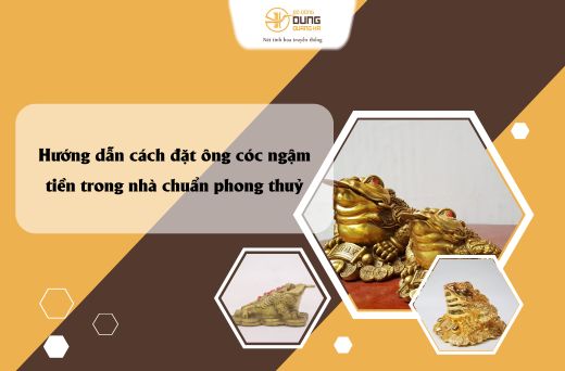 Hướng dẫn cách đặt ông cóc ngậm tiền trong nhà chuẩn phong thuỷ